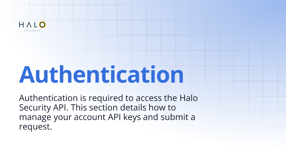 Authentication | API Documentation | Halo Security