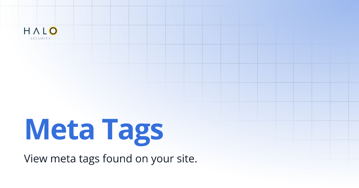 Meta Tags | Documentation | Halo Security