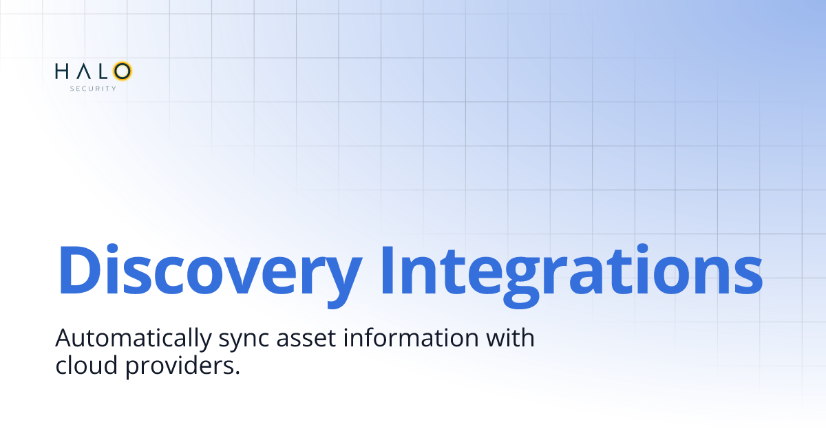 Discovery Integrations | Documentation | Halo Security